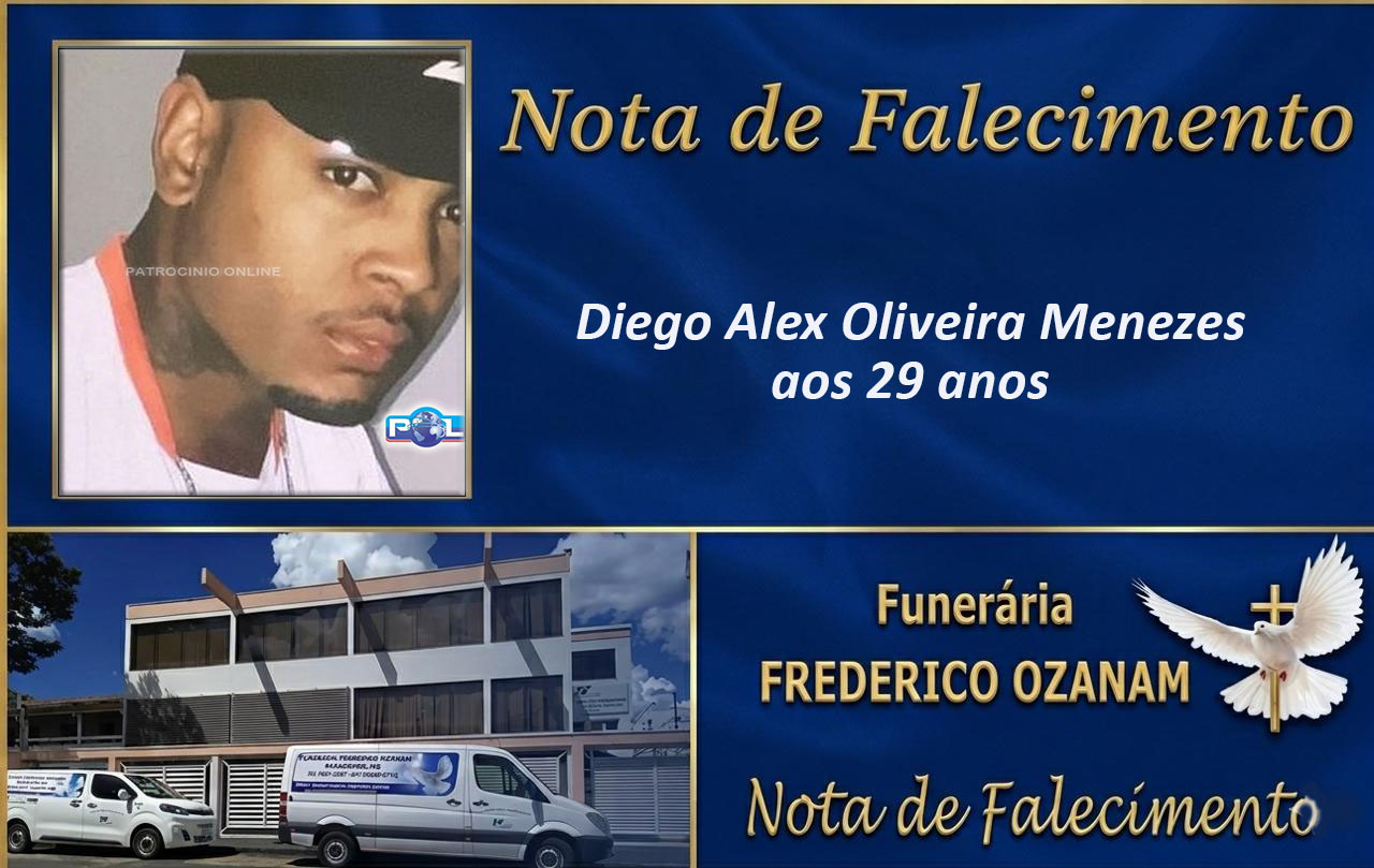 Nota de falecimento: Diego Alex Oliveira Menezes aos 29 anos.
